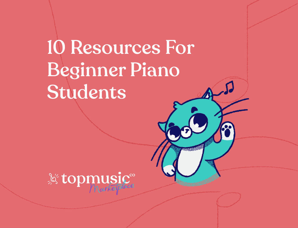 10 Resources for Beginning Piano Students – Music Teacher Resources
