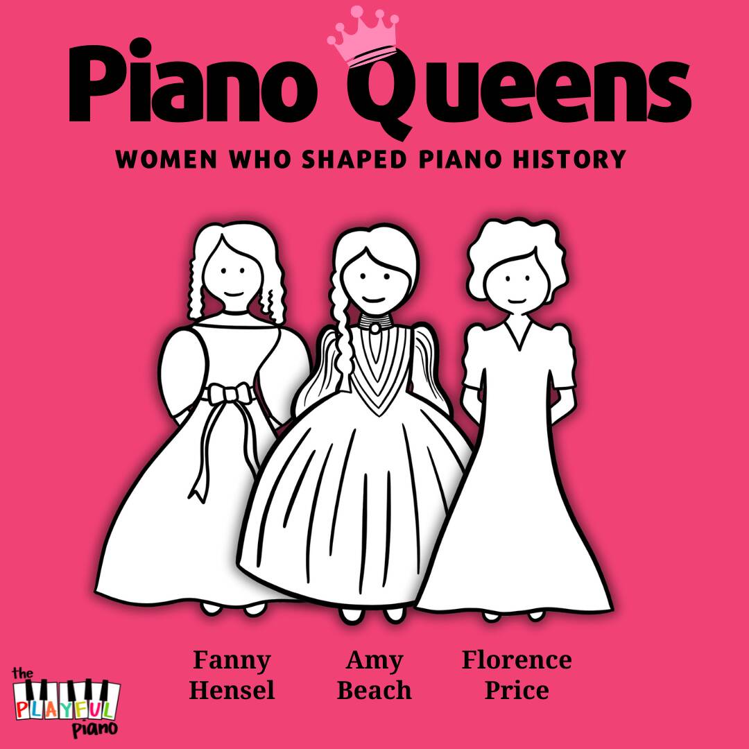 Piano Queens: Women Who Shaped Piano History – Music Teacher Resources