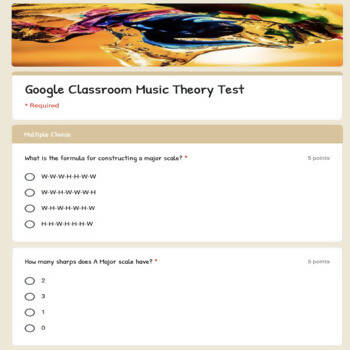 Google Classroom DIGITAL Music Theory Lesson 37 TEST UNIT 9 - Self-Gra ...