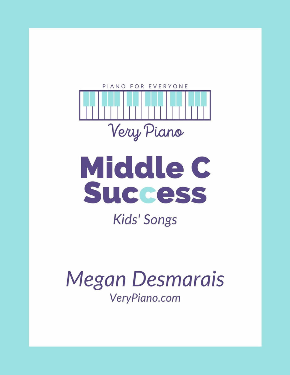 "Middle C Success - Kids' Songs" Beginner Piano Sheet Music (Studio Li ...