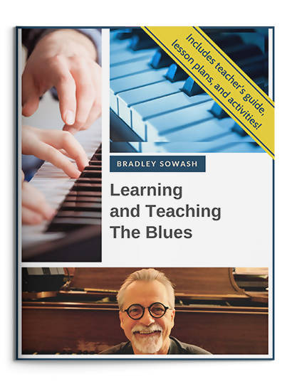 Learning and Teaching The Blues – Music Teacher Resources